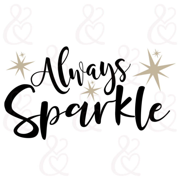 SVG Always Sparkle – Doodlebug & Me